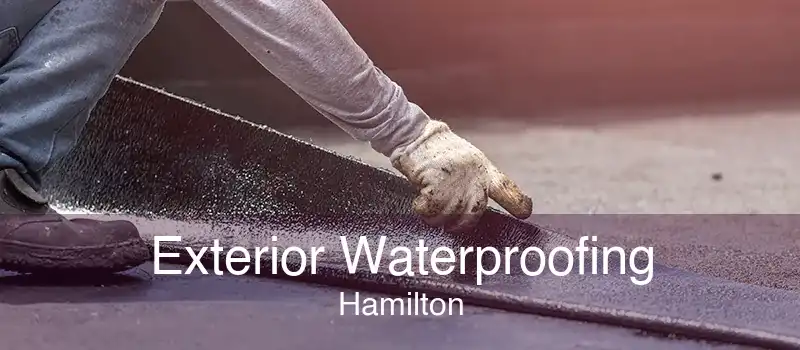 Exterior Waterproofing Hamilton | Exterior Waterproofing Contractors